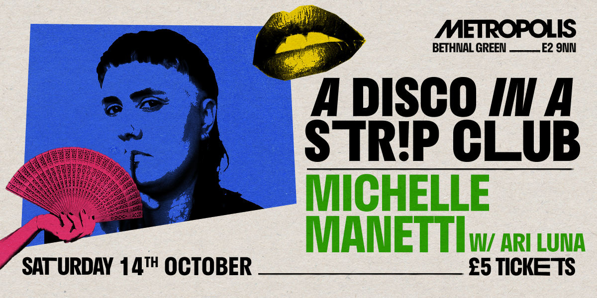 A Disco in a Str!p Club at Metropolis, London