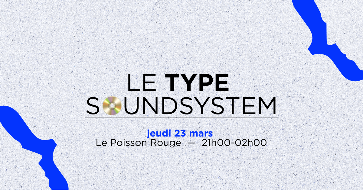 Poisson Rouge: Le Type soundsystem all night long at Le Poisson Rouge ...