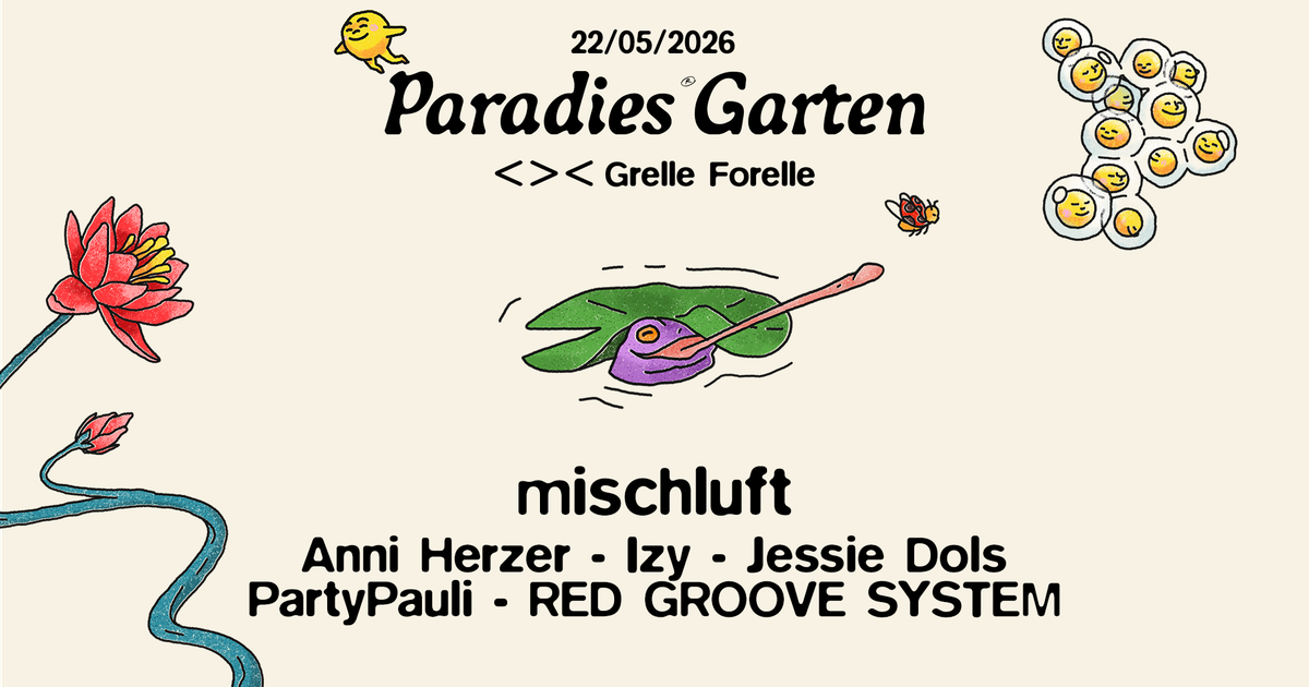 Paradies Garten with Mischluft at Grelle Forelle, Vienna