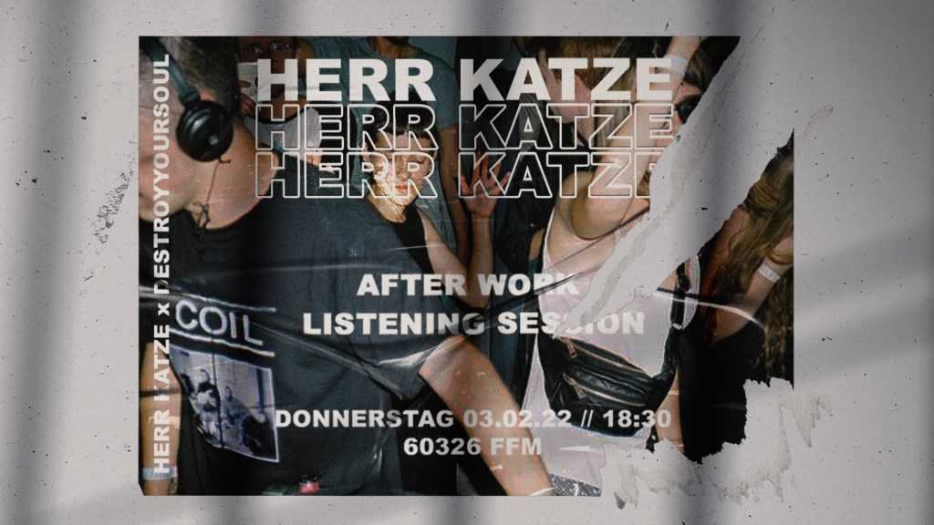 Herr Katze - After Work at Secret Location, Frankfurt