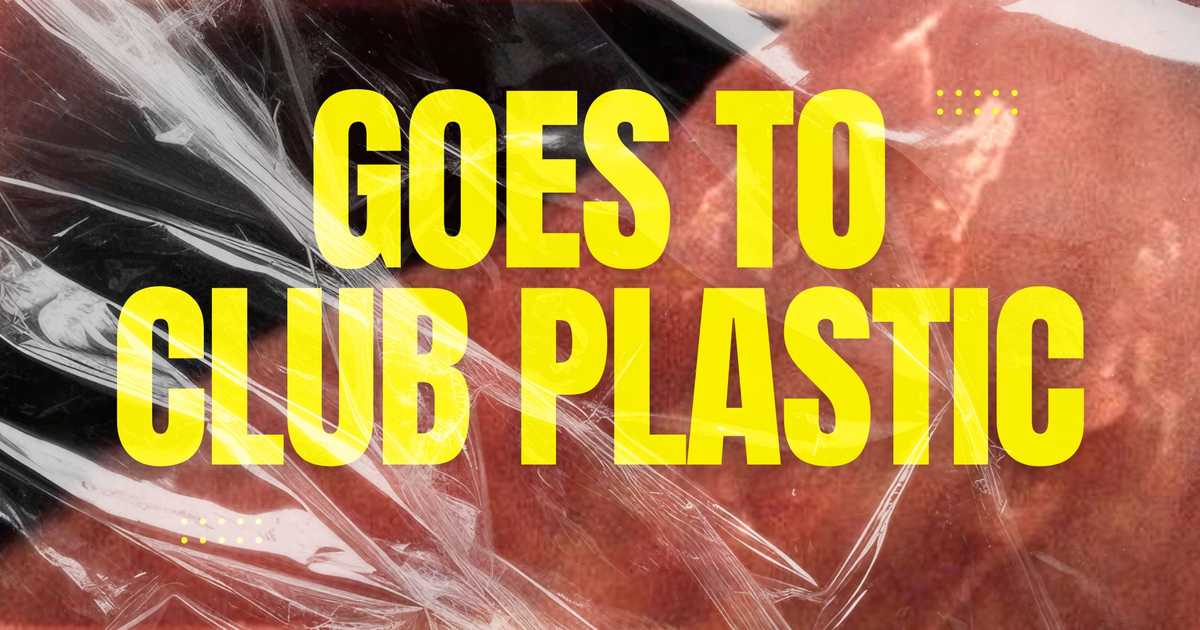 GOES TO Plastic at Plastic, Milan