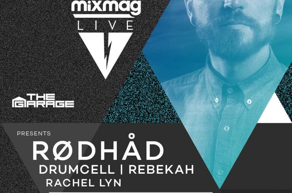 Mixmag Live presents Rødhåd, Drumcell, Rebekah & Rachel Lyn bij The ...