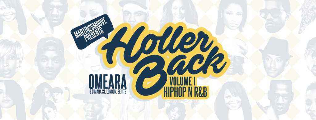 Holler Back London at Omeara, London