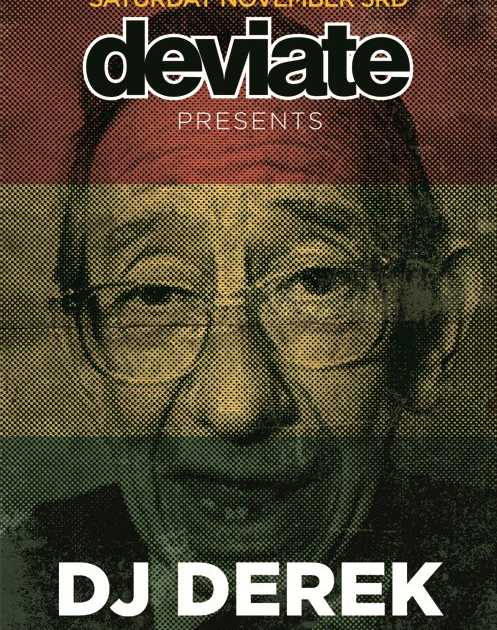 Deviate presents DJ Derek at The World Headquarters, Newcastle
