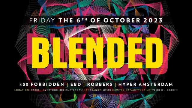 Blended at OT301, Amsterdam