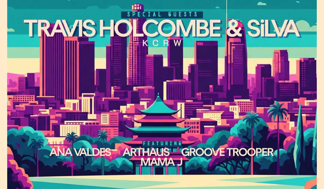 [Launch Party] Saturdaze at the Park with KCRW's Travis Holcombe ...