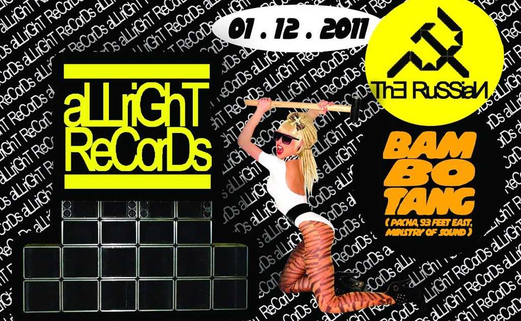 Allright Party with Bam Bo Tang (Pacha, Ministry Of Sound) en Russian ...