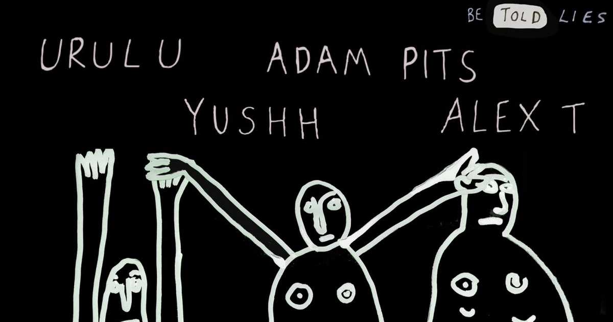Be Told Lies Launch Party with Adam Pits, Urulu, Yushh, Alex T bei Take ...