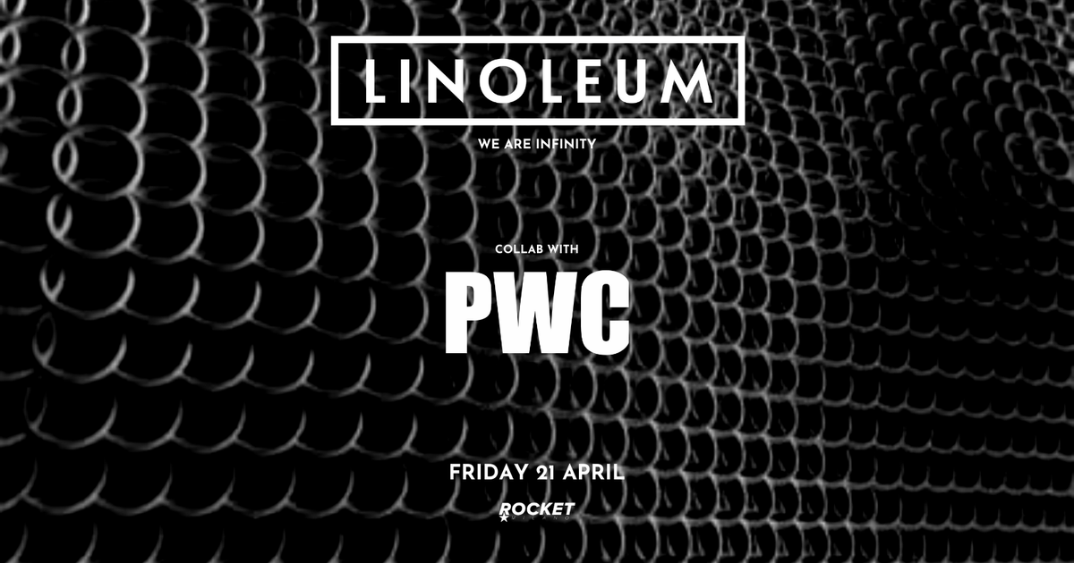 LINOLEUM with PWC • Fri 11 April • Rocket Club Milano at The Rocket ...