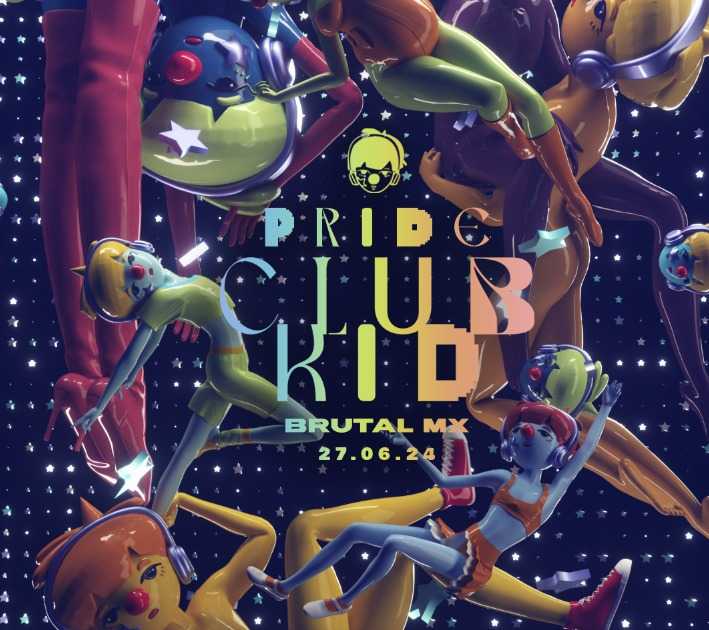 CLUB KID PRIDE at Brutal Mx, Mexico City