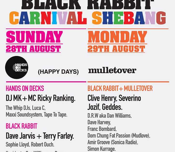 Black Rabbit Carnival Shebang with Hands On Decks Djs a The Garden, London