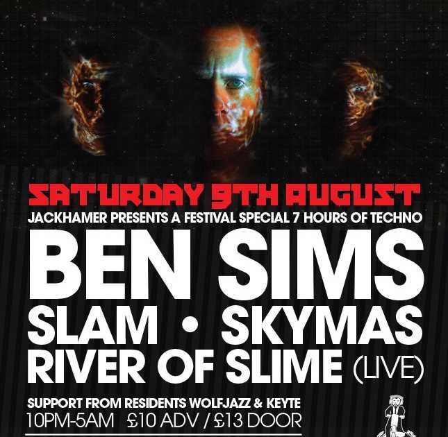 Jackahmmer presents Ben Sims, Slam, Skymas bei The Liquid Room, Edinburgh