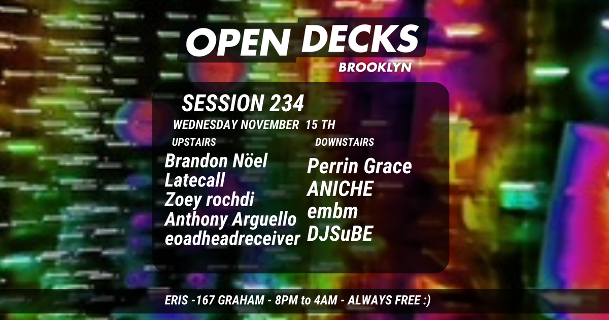 Open Decks Session 234 at Eris, New York City