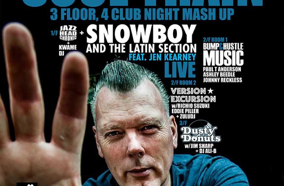 The South London Soul Train Club Night Mash Up with Snowboy & The Latin ...