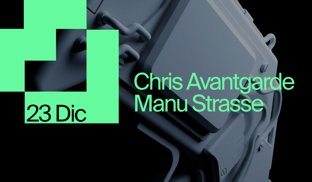 Chris Avantgarde / Manu Strasse at Mondo, Madrid · Tickets