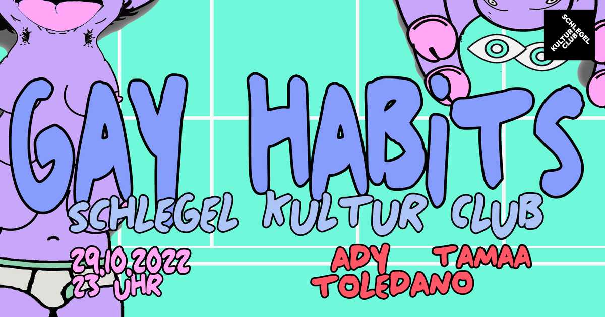 Gay Habits mit Ady Toledano at Schlegel Kultur Club, ボーフム