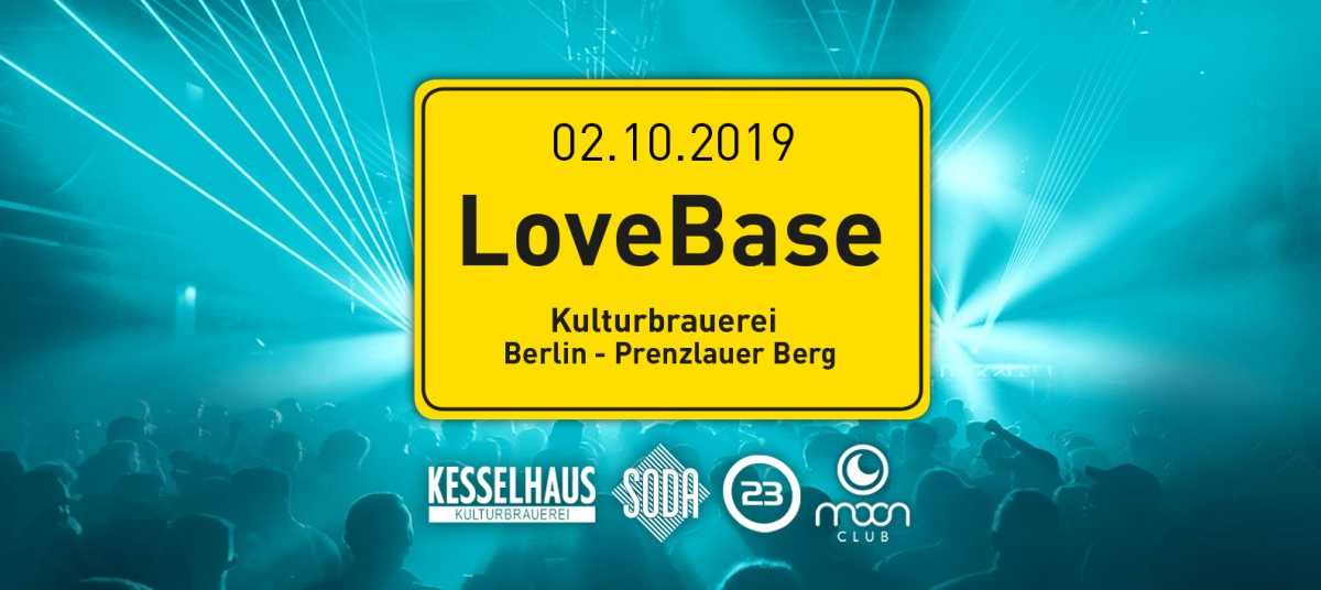 Lovebase at Kulturbrauerei, Berlin