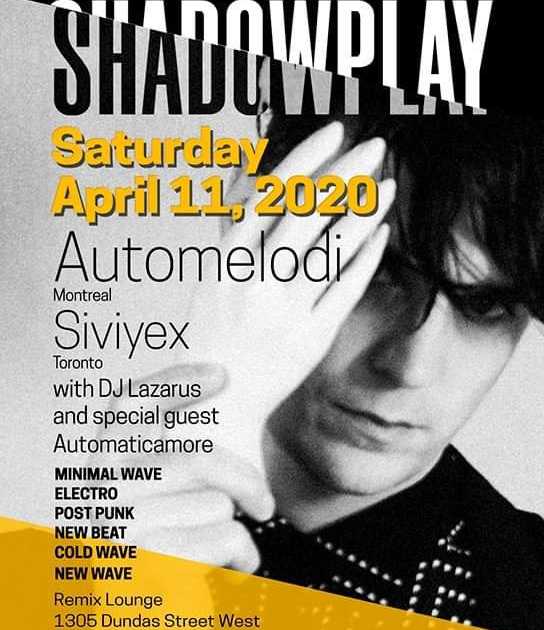 Shadowplay with Automelodi, Siviyex, Automaticamore and Dj Lazarus em Remix Lounge Toronto, Toronto