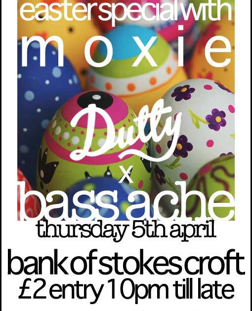 Bass Ache x Dutty Girl with Moxie at The Bank Of Stokes Croft, Bristol