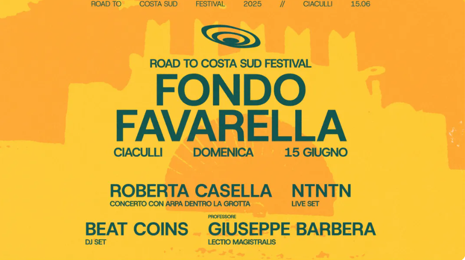 Road to Costa Sud Festival @Fondo Favarella at TBA - Fondo Faverella ...