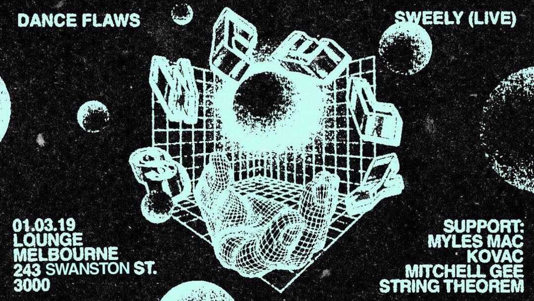Dance Flaws present Sweely (Live - FR) at Lounge, Melbourne