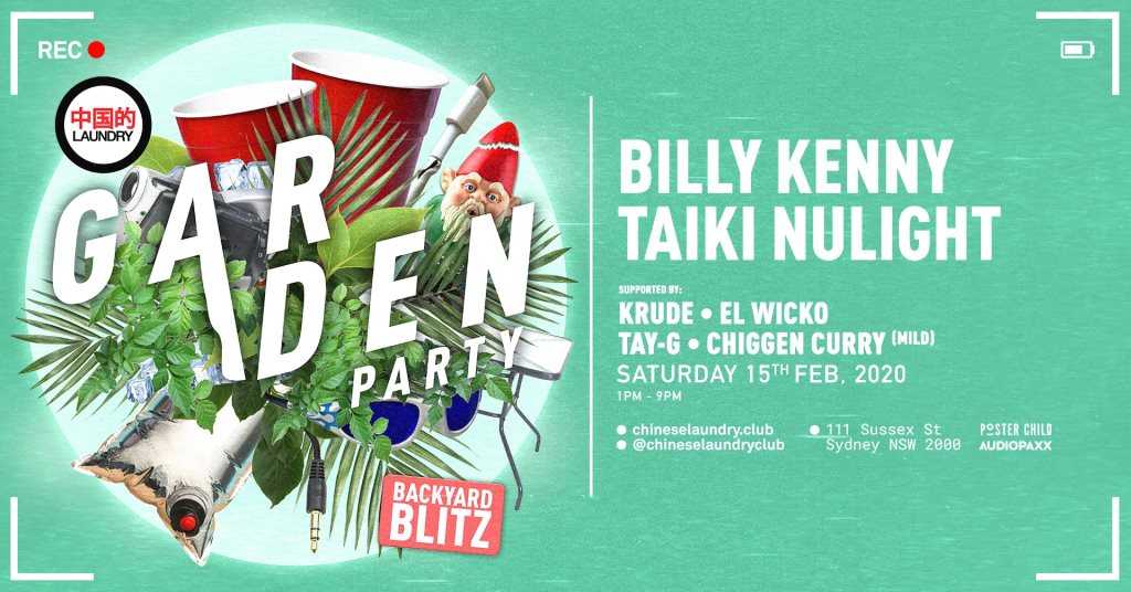 Backyard Blitz Garden Party feat. Billy Kenny & Taiki Nulight at ...