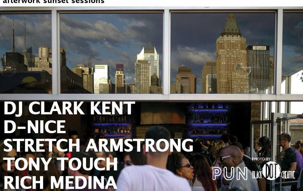 The Originals: Afterwork Sunset Sessions feat. DJ Clark Kent, D-Nice ...