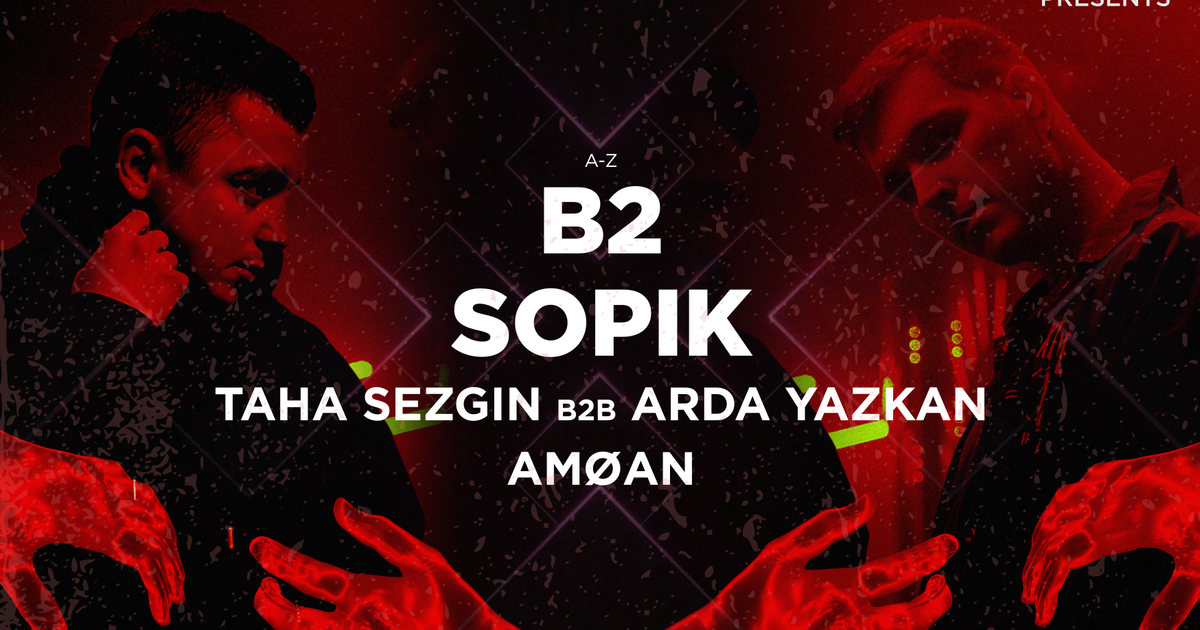 303 Records Presents : B2 + SOPIK bei TBA - BLACK CAVE, Istanbul