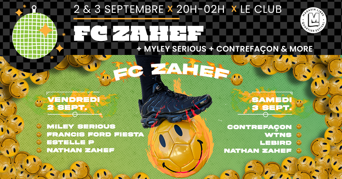 FC ZAHEF at Le Club - Magasin Libre, North