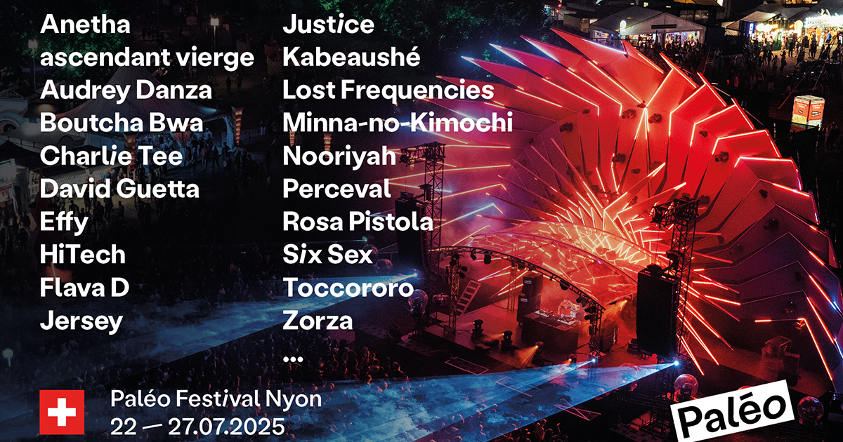 Paléo Festival: Justice - Jersey - Kabeaushé - Sami Galbi - HiTech ...