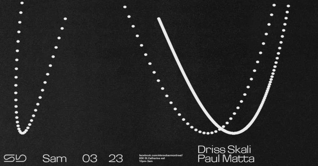 Driss Skali - Paul Matta at StereoBar, Montreal
