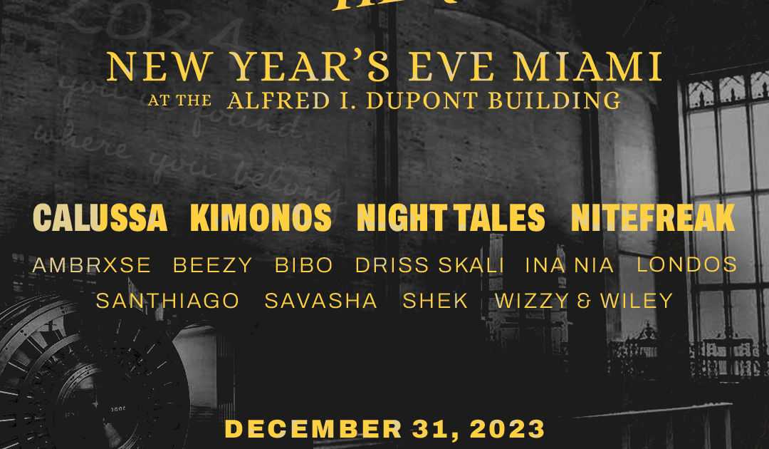 We Belong Here: New Years Eve Miami at TBA - Alfred I. DuPont Building ...