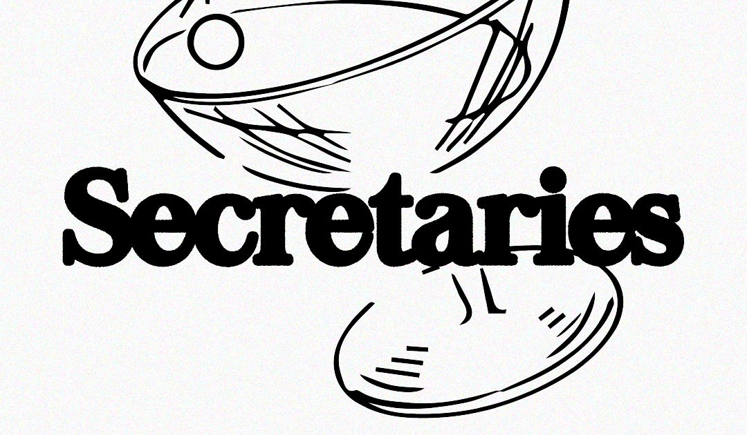 Secretaries presents: Out of Office at SOUNDS GOOD, Toronto