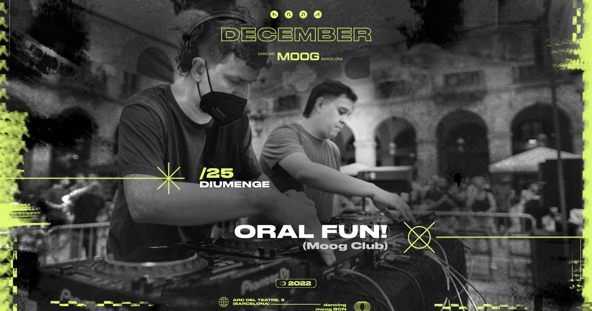 Oral Fun! (MOOG Club) at Moog Club, Barcelona