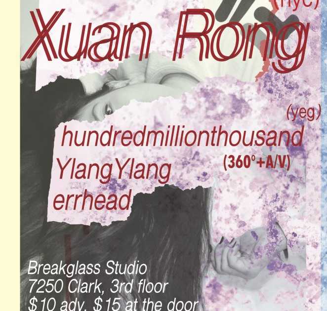 Xuan Rong, Hundredmillionthousand, Errhead, Ylangylang bij Breakglass ...