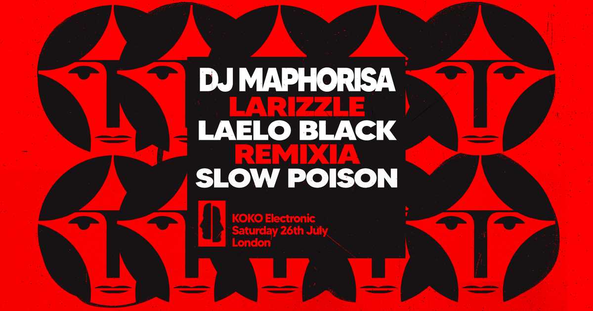 KOKO Electronic: Dj Maphorisa, Larizzle at KOKO, London