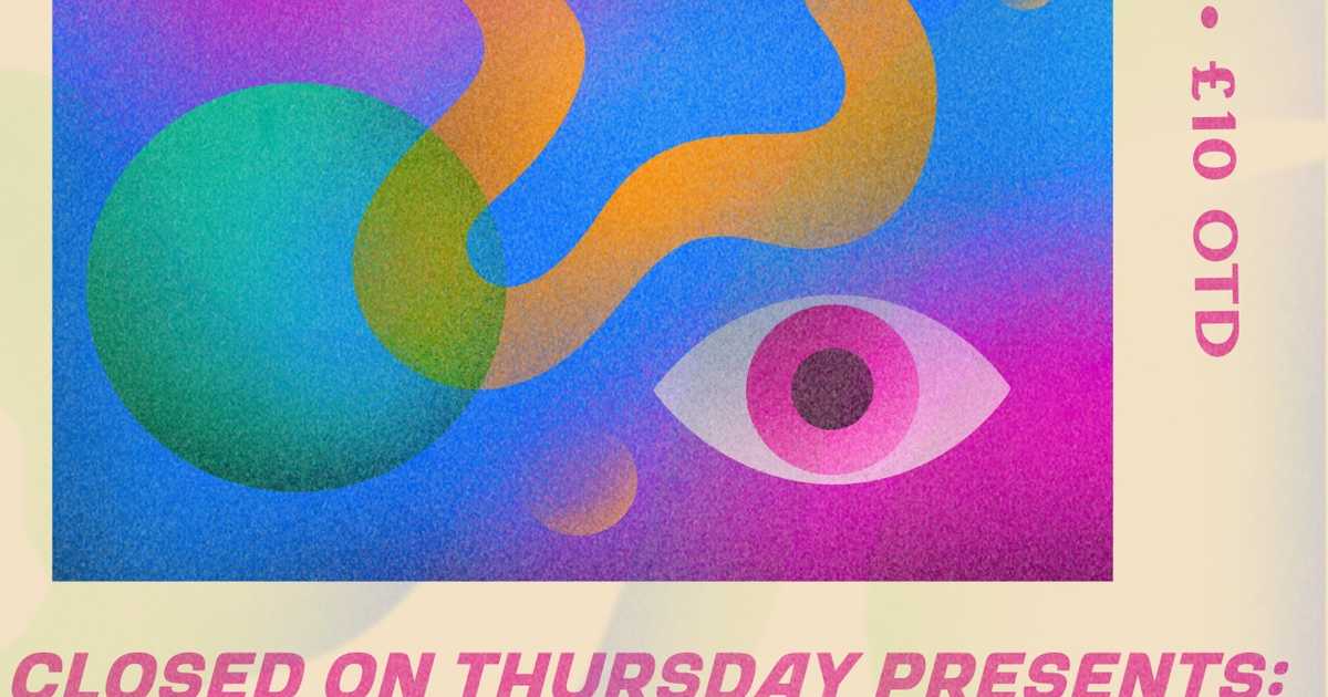 Dalston Den presents: Closed on Thursday at Dalston Den, London