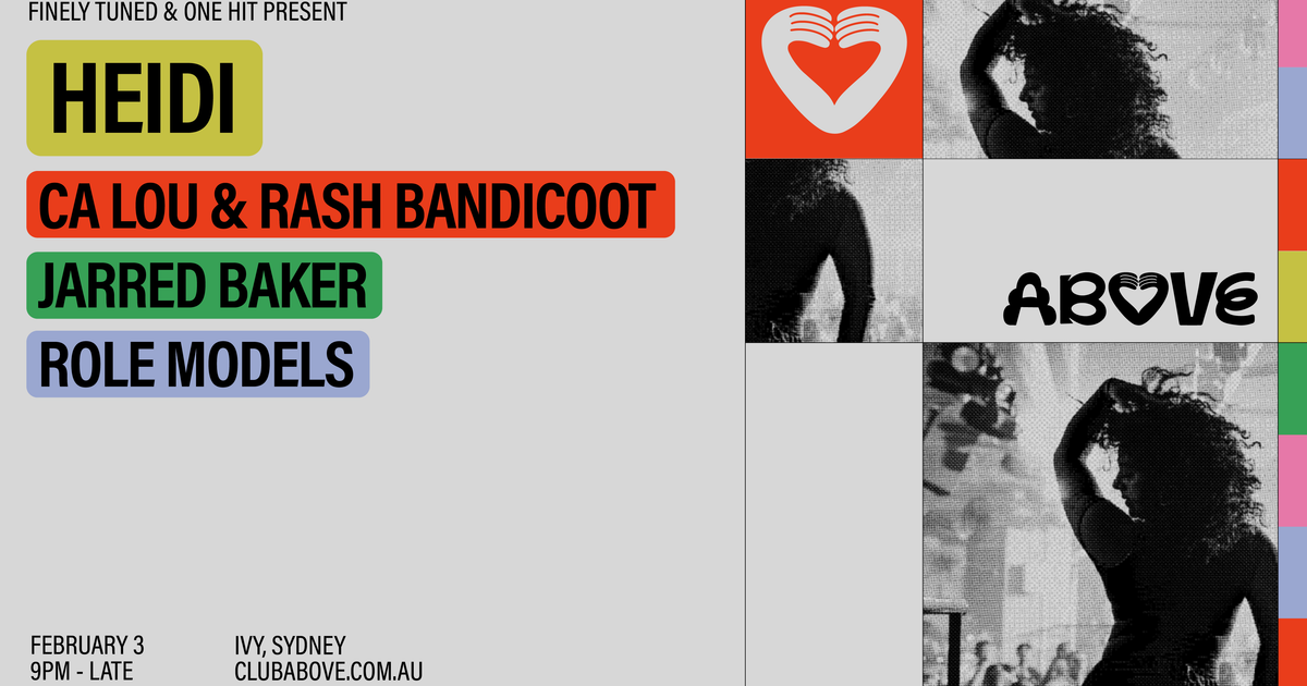 Above — February 3 feat. Heidi (UK) at The Ivy, Sydney