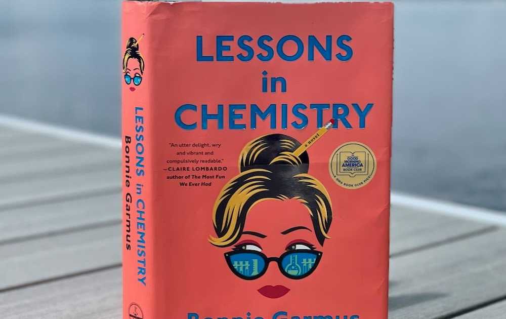 {Book} LESSONS IN CHEMISTRY by Bonnie Garmus PDF/EPUB Free Download ...