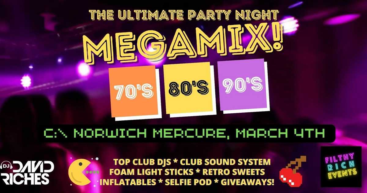 70s, 80s and 90s Megamix Party Night at Mercure Norwich Hotel, London