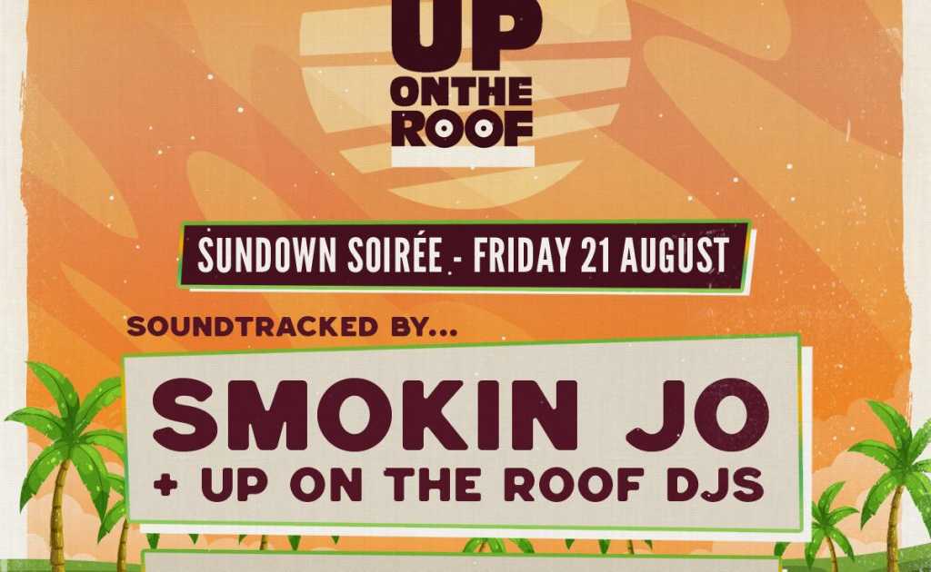 Up On The Roof's Sundown Soirée with Smokin Jo en The Prince of Wales ...