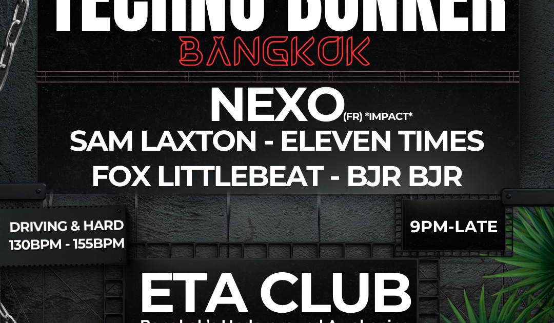 Techno Bunker, ETA Club Bangkok, by Rave Times at ETA, Bangkok