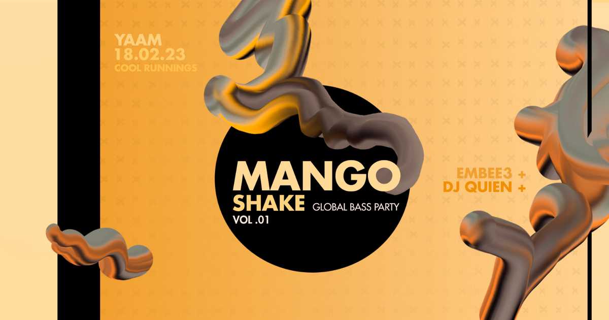 Mango Shake - Global Bass Fever at Cool Runnings Bar at Yaam Berlin, Berlin