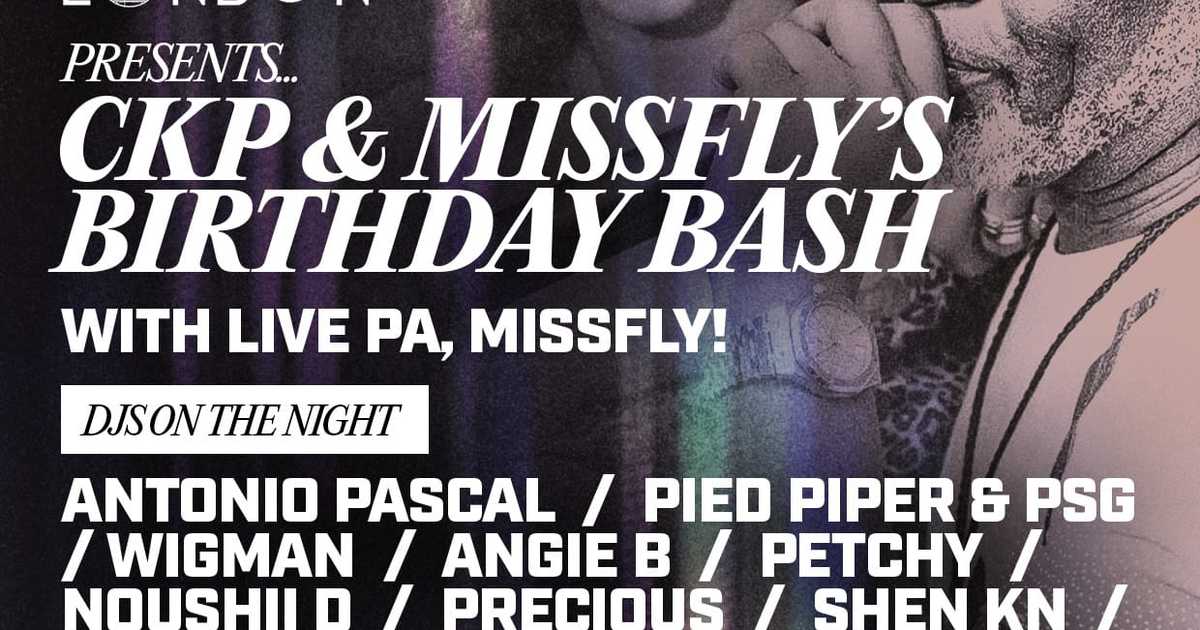 CKP & MISSFLY'S BIRTHDAY BASH em Country Club Trent Park, London