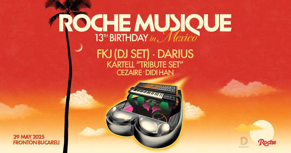 Roche Musique 13th Birthday at CDMX en Frontón Bucareli, Ciudad de México