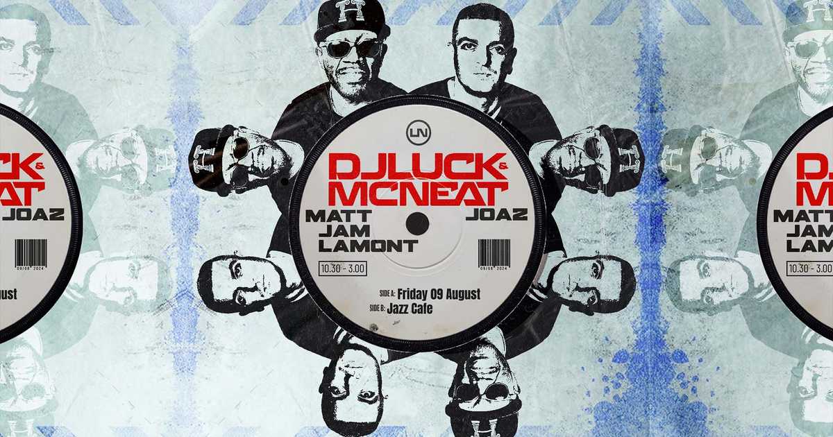 DJ Luck & MC Neat (25 Years of Garage Special) + Matt Jam Lamont + Joaz ...