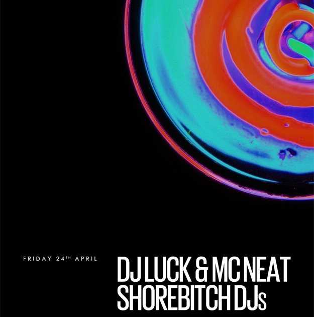 DJ Luck & MC Neat + Shorebitch DJs en The Nest, London