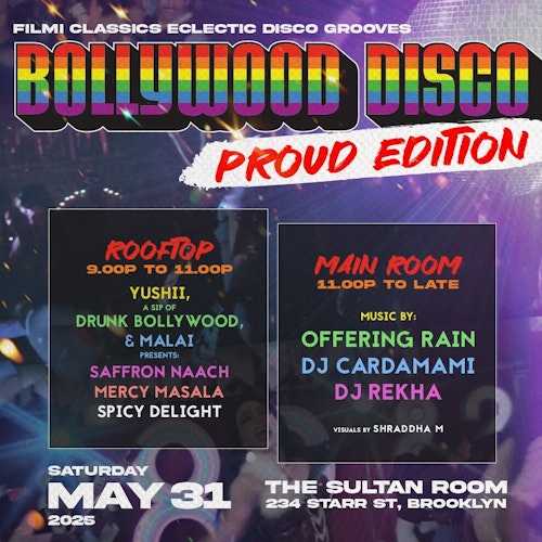 DJ Rekha's Bollywood Disco: Proud Edition (rooftop) at The Sultan Room, New York City