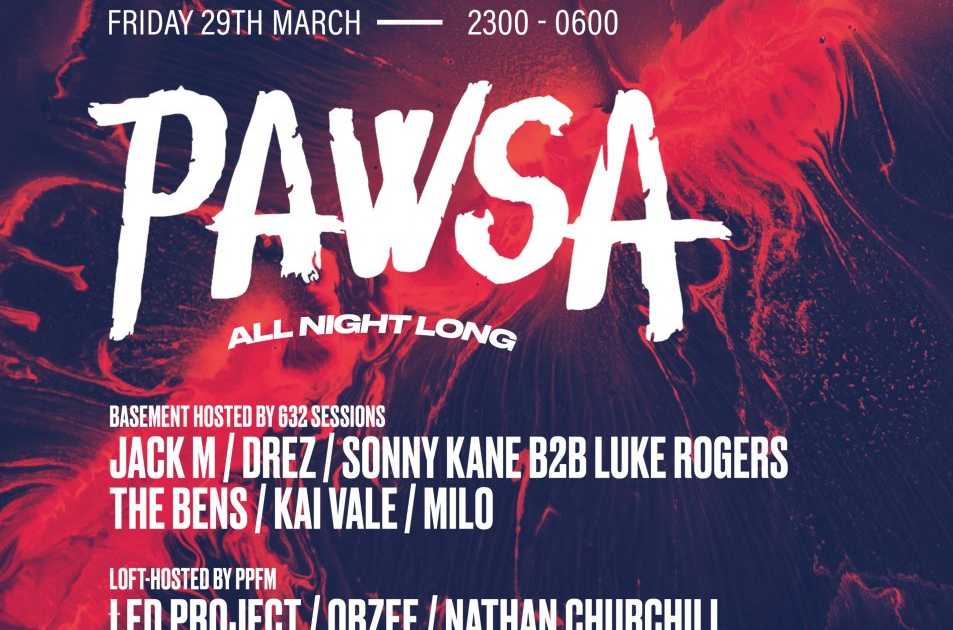 Fridays at EGG: PAWSA (All Night Long) en Egg London, London