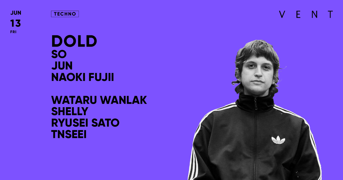 Dold at VENT, Tokyo · Tickets